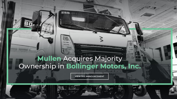 MULLEN ACQUIRES MAJORITY OWNERSHIP IN BOLLINGER MOTORS, INC